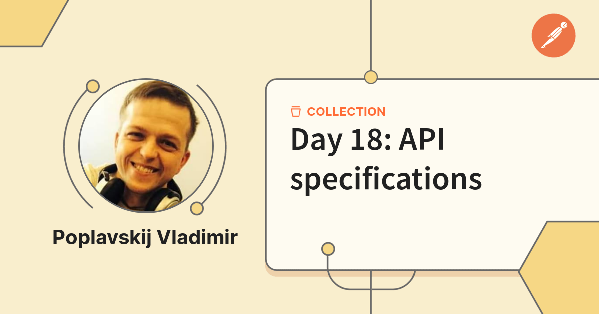 Day 18 Api Specifications 30 Days Postman Challenge Postman Api